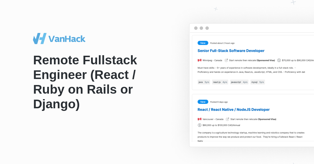 Remote Fullstack Engineer (React / Ruby on Rails or Django) - VanHack